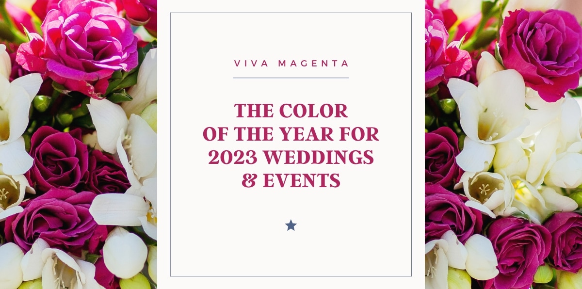 See Pantone’s 2023 Color of the Year in Full Bloom On Your Wedding Day ...